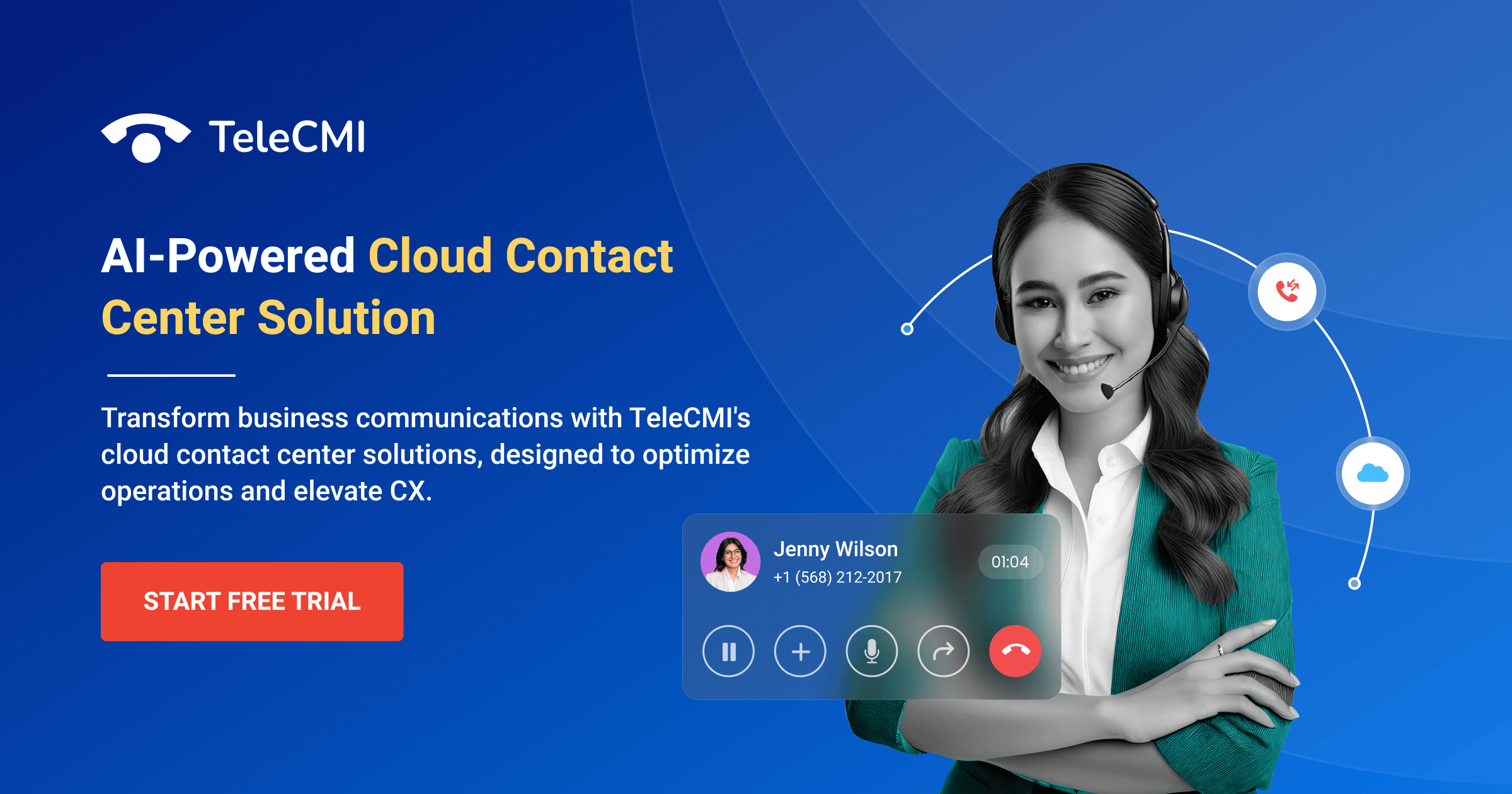 AI-Powered Cloud Contact Center Solution | Try It Free Today! AI-Powered Cloud Contact Center Solution | Try It Free Today!